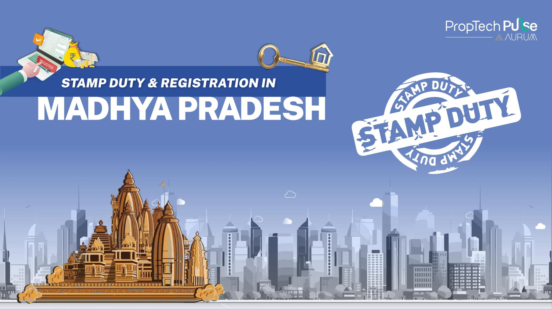 Madhya Pradesh Stamp Duty & Registration Charges 2025