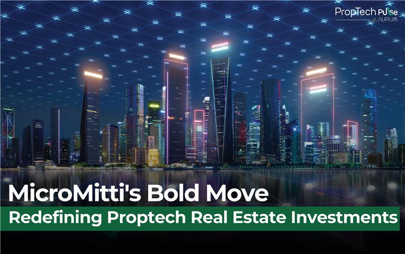 MicroMitti Secures ₹90 Crore, Revolutionizing Real Estate Investments